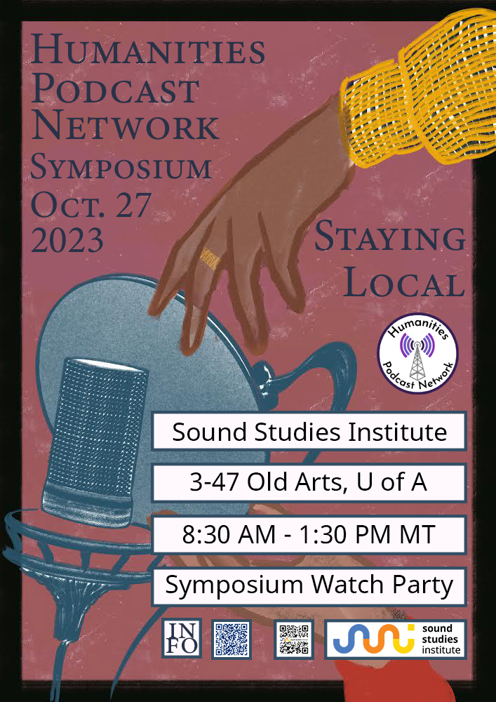 Humanities Podcasting Network Symposium – Sound Studies Institute